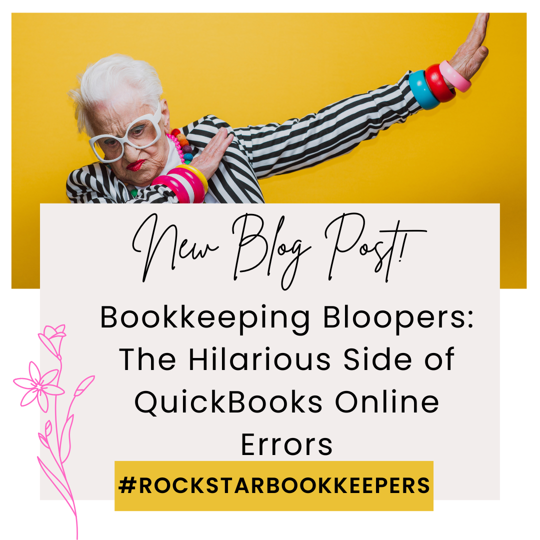 Bookkeeping Bloopers: The Hilarious Side of QuickBooks Online Errors